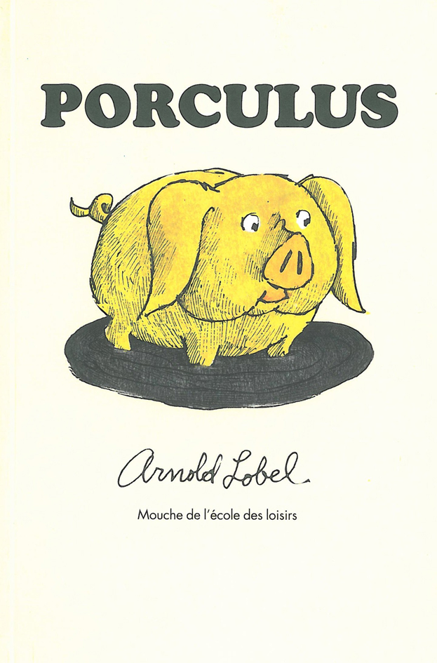 Porculus | L’école des loisirs, Maison d’Édition Jeunesse