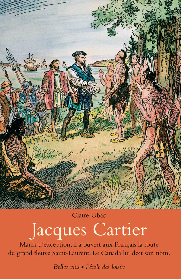 Jacques Cartier | L’école des loisirs, Maison d’Édition Jeunesse