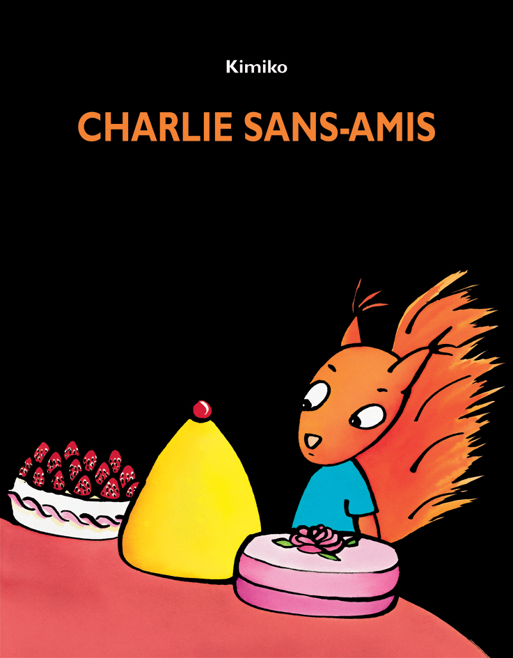 Charlie sans-amis | L’école des loisirs, Maison d’Édition Jeunesse
