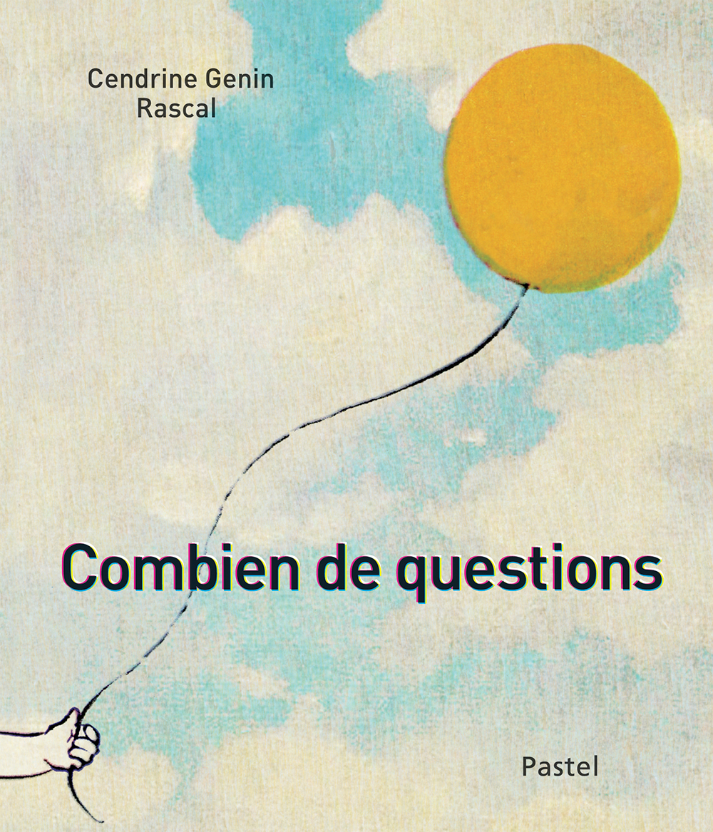 Combien de questions | L’école des loisirs, Maison d’Édition Jeunesse