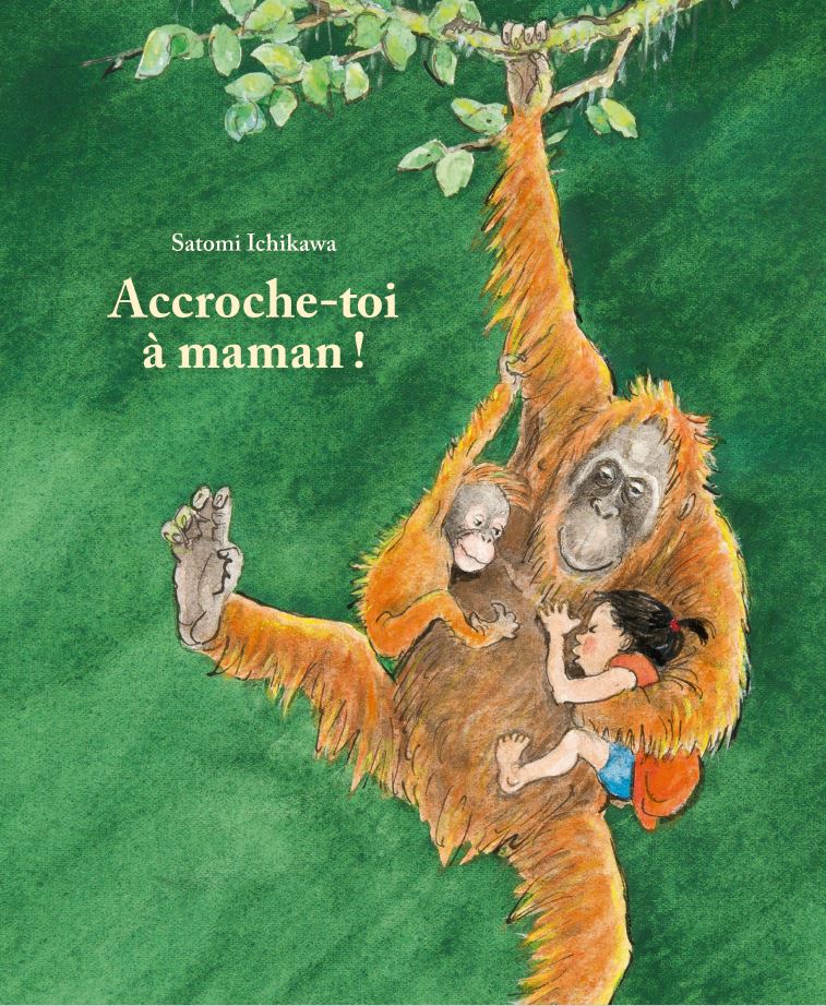 Accroche-toi à maman ! | L’école des loisirs, Maison d’Édition Jeunesse