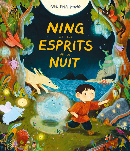 Ning et les esprits de la nuit | L’école des loisirs, Maison d’Édition ...