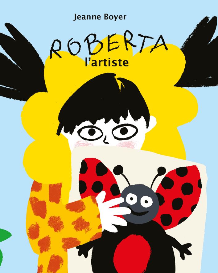 Roberta l'artiste | L’école des loisirs, Maison d’Édition Jeunesse